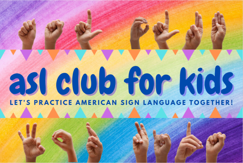 ASL Kids Club – Charles County Public Library