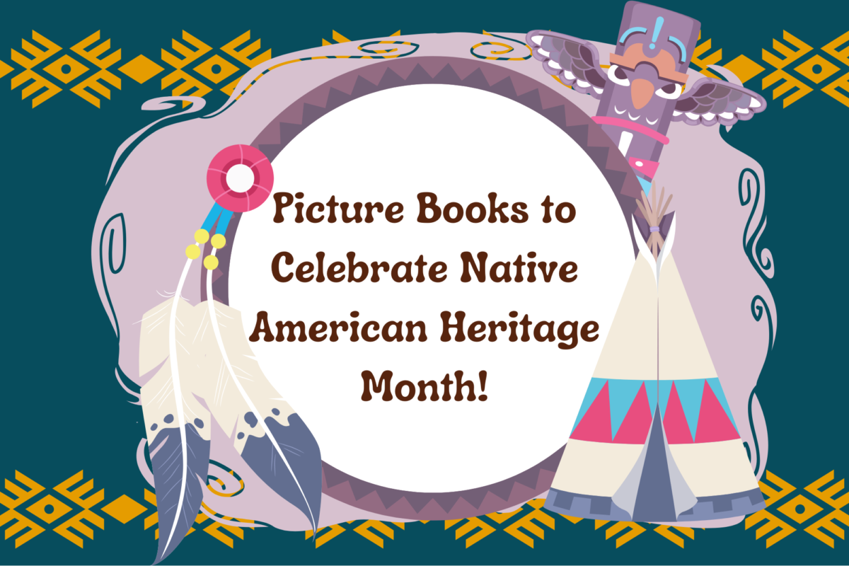 Native American Heritage Picture Book List – Charles County Public Library