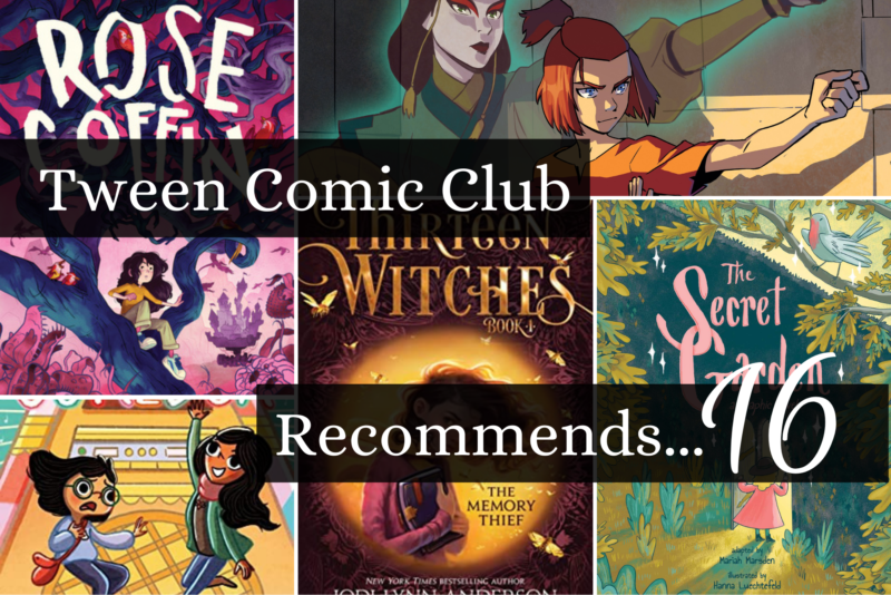 Tween Comic Club Recommends 16 – Charles County Public Library