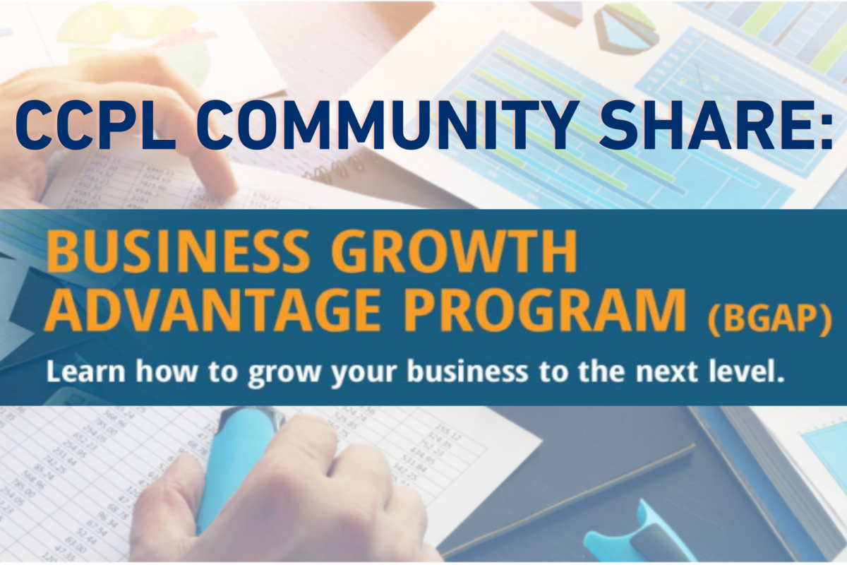 BUSINESS GROWTH ADVANTAGE PROGRAM (BGAP) – Charles County Public Library