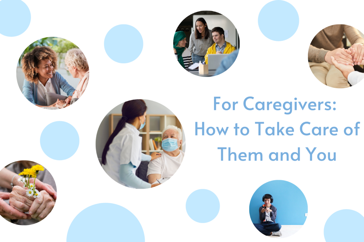For Caregivers: How to Take Care of Them and You – Charles County ...