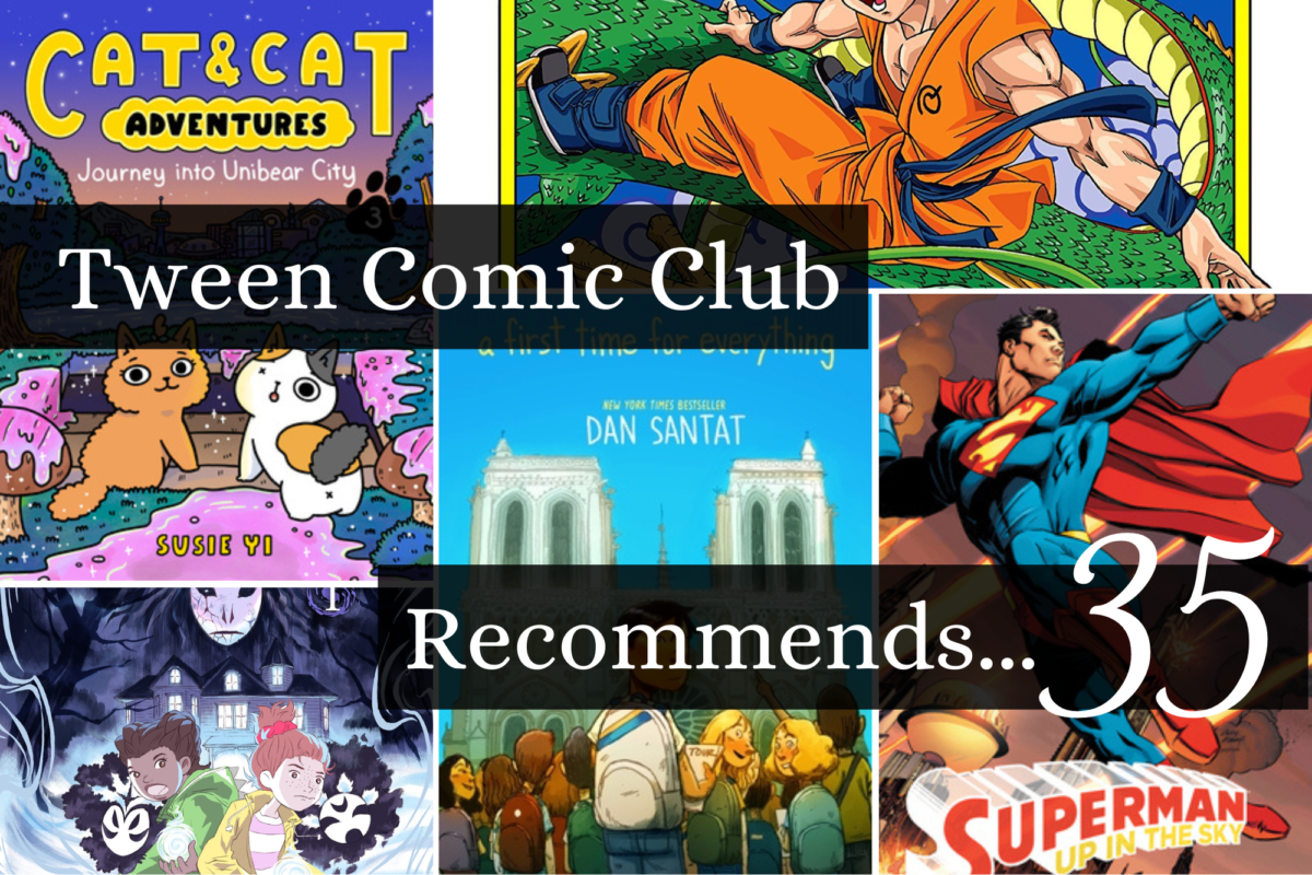 Tween Comic Club Recommends 35 – Charles County Public Library