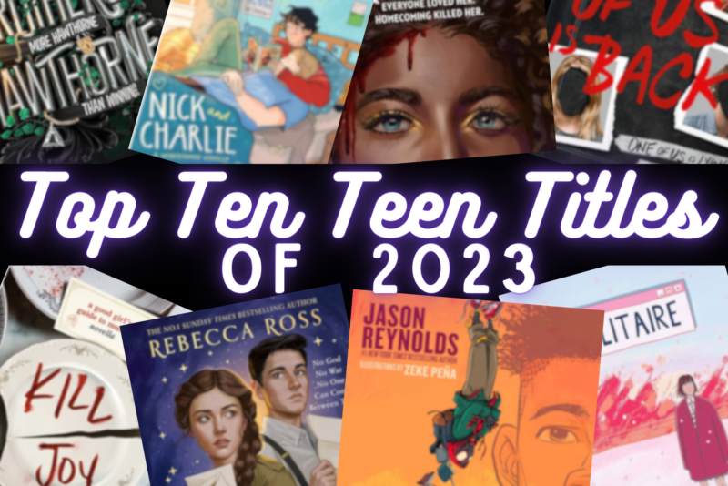 Top Ten Teen Titles of 2023 – Charles County Public Library