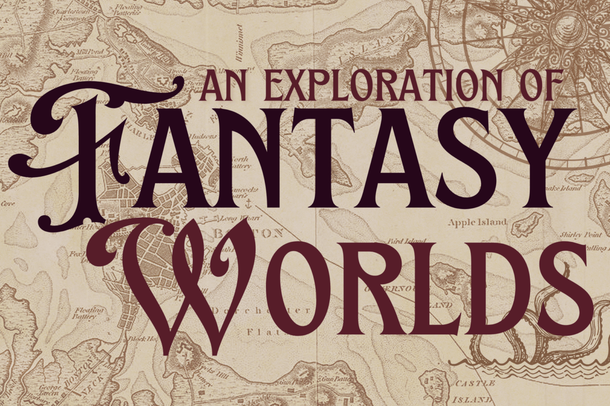 An Exploration of Fantasy Worlds – Charles County Public Library