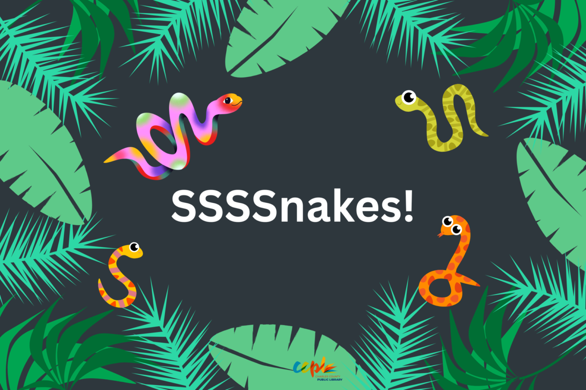 SSSSnakes! – Charles County Public Library